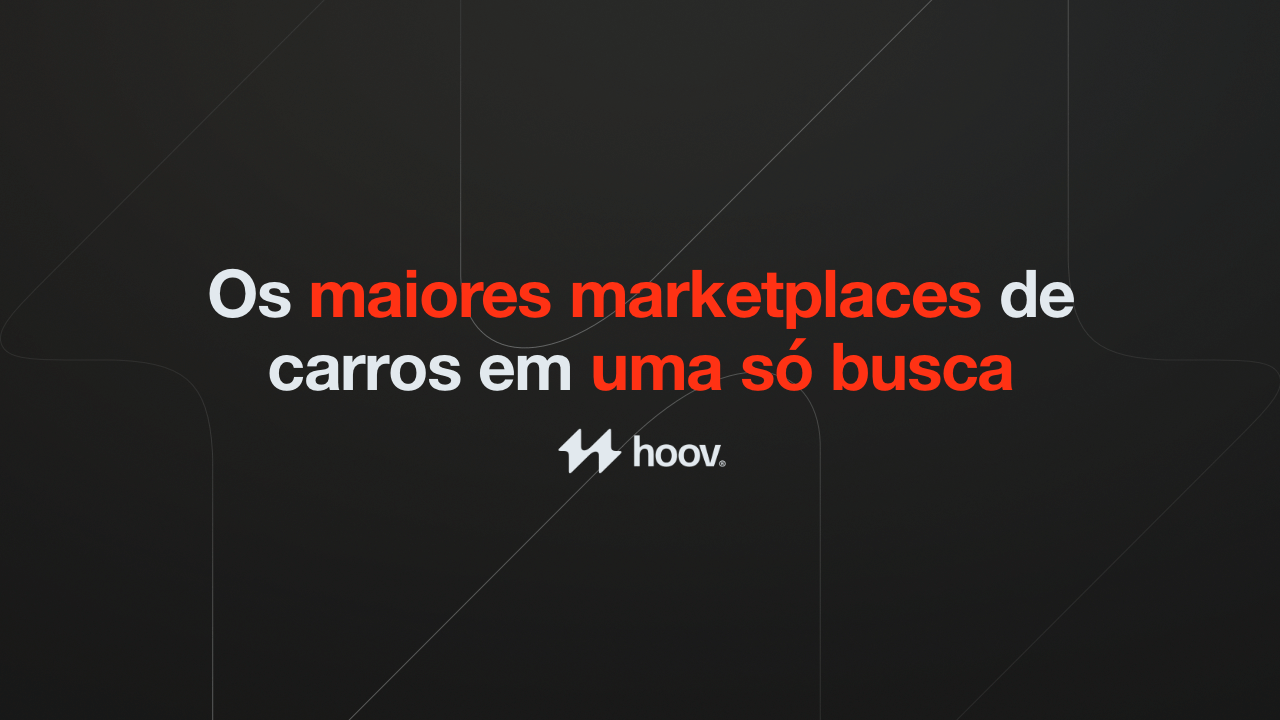 hoov - Os maiores marketplaces de carros em uma só busca